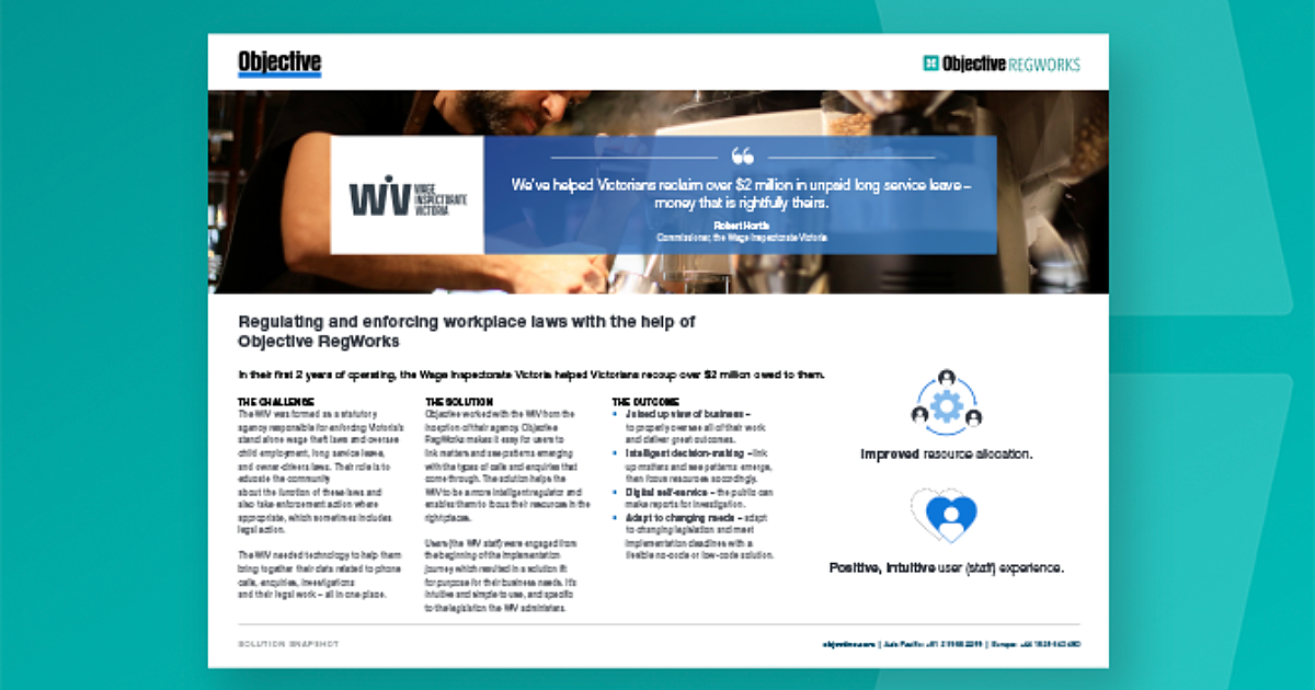 Solution Snapshot | Regulating and enforcing workplace laws | Objective Corporation